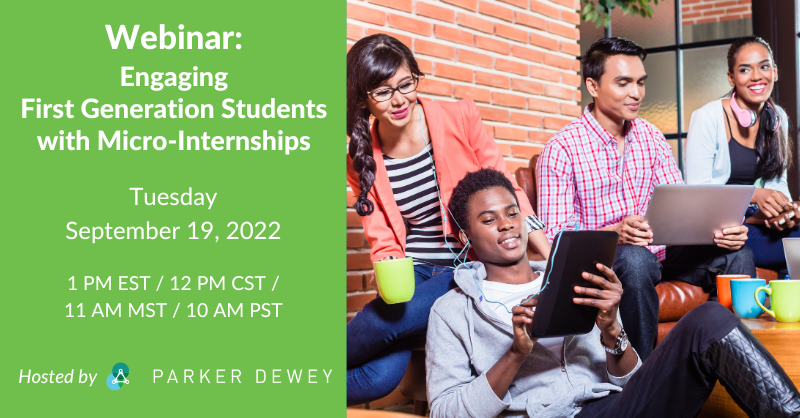 Engaging First Generation Students with Micro-Internships